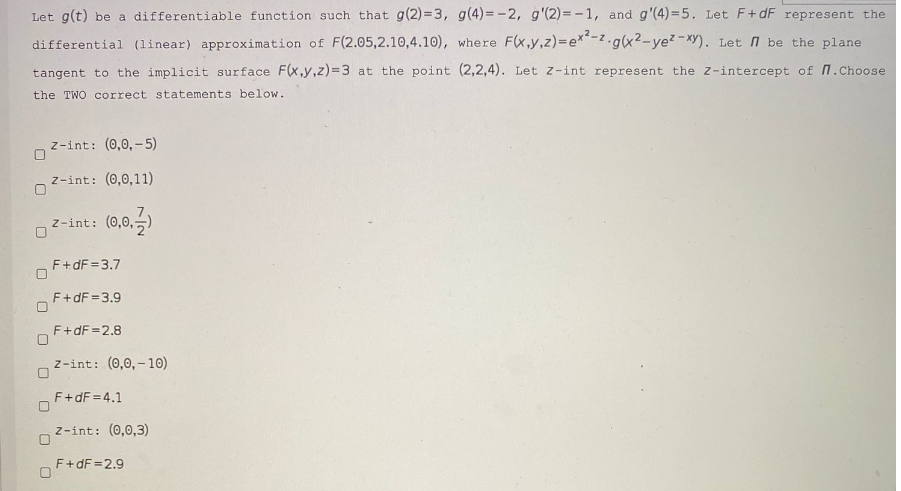 Solved Let G T Be A Differentiable Function Such That