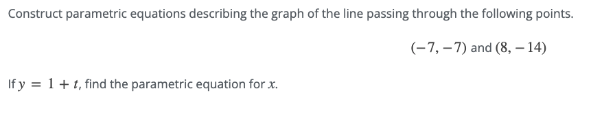 Solved Construct parametric equations describing the graph | Chegg.com