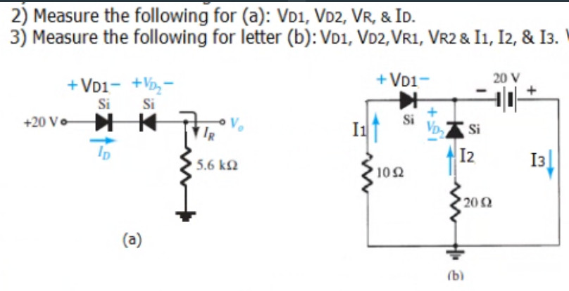 Solved 2) Measure the following for (a): VD1, VD2, VR, \& | Chegg.com