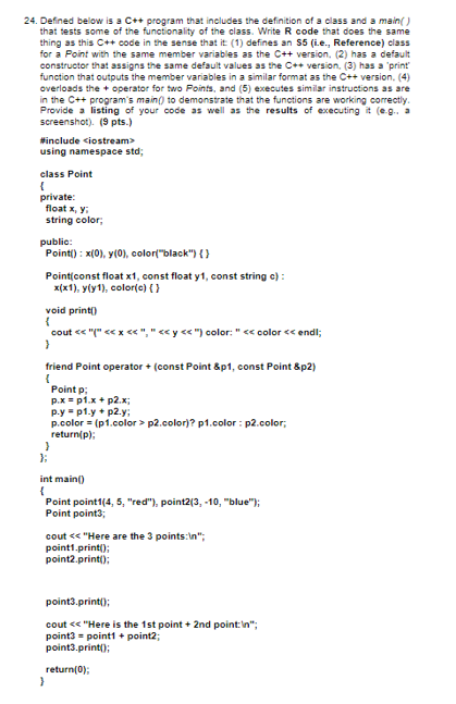 Solved 24. Defined below is a C++ program that includes the | Chegg.com