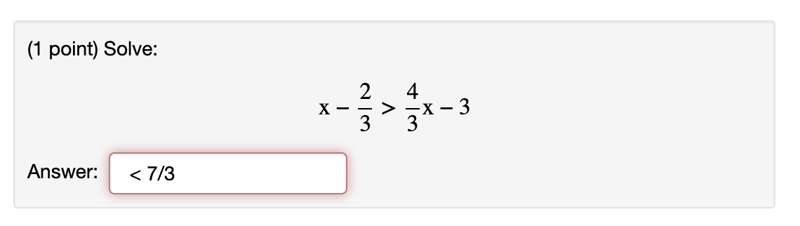 Solved (1 ﻿point) ﻿Solve:x-23>43x-3Answer: | Chegg.com