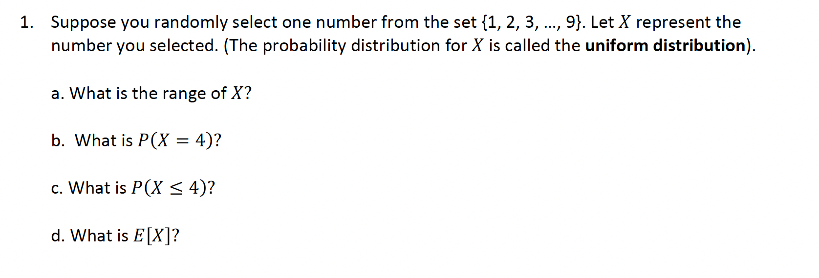 Solved 1. Suppose you randomly select one number from the | Chegg.com