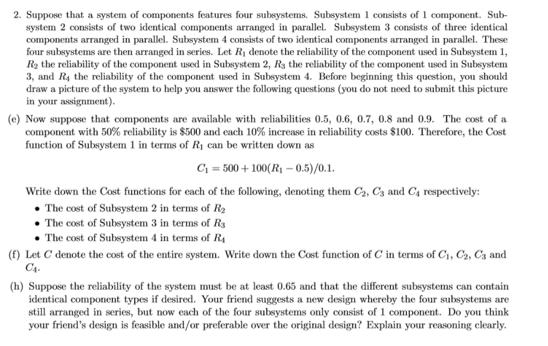 Solved 2. Suppose that a system of components features four | Chegg.com