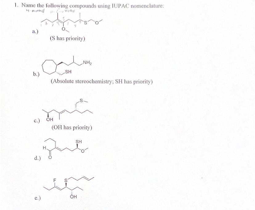 Solved 1. Name the following compounds using IUPAC | Chegg.com