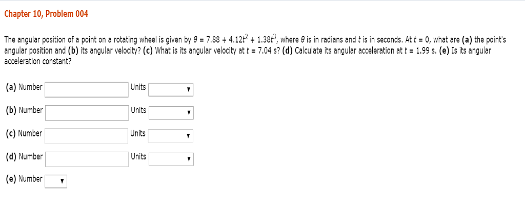 Solved Chapter 10, Problem 004 The angular position of a | Chegg.com