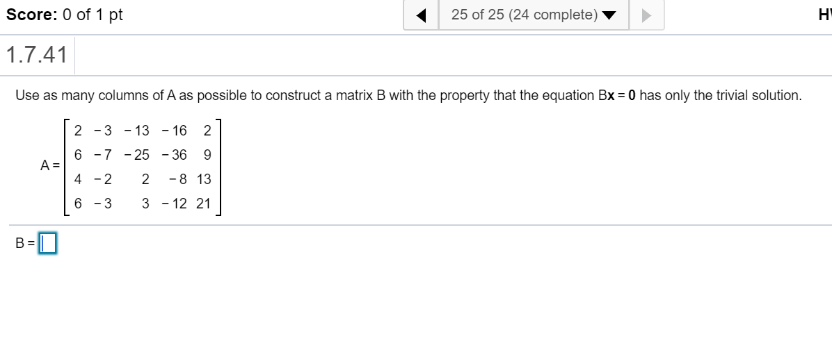 Solved 25 of 25 (24 complete) Score: 0 of 1 pt 1.7.41 Use as | Chegg.com