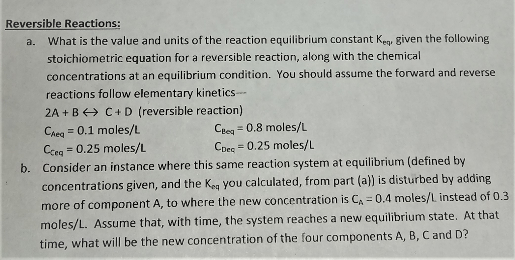 Solved Reversible Reactions: a. What is the value and units | Chegg.com