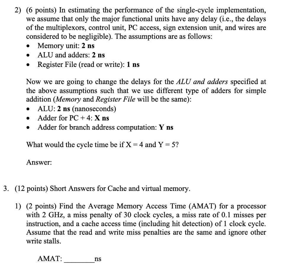 Solved 2) (6 points) In estimating the performance of the | Chegg.com
