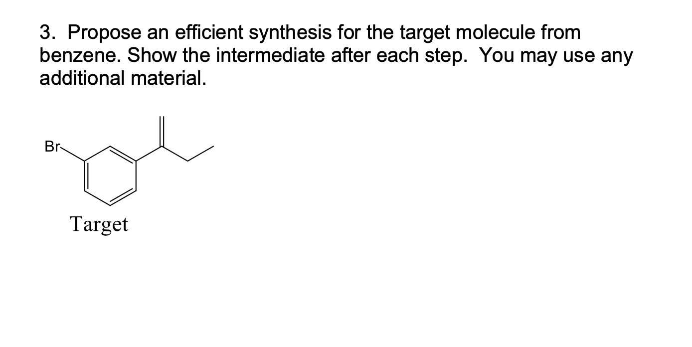 Solved 3. Propose an efficient synthesis for the target | Chegg.com