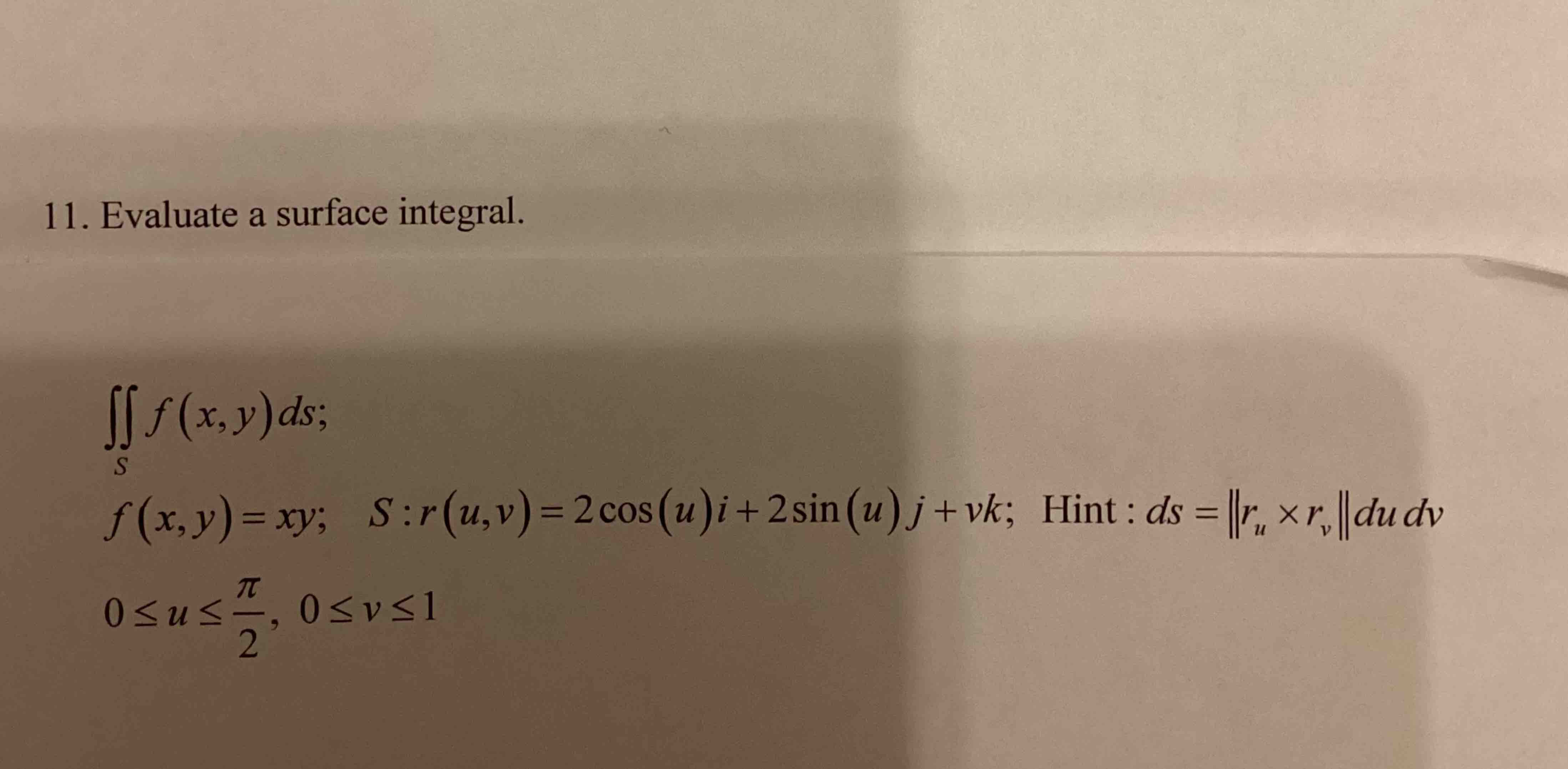Solved Evaluate a surface | Chegg.com