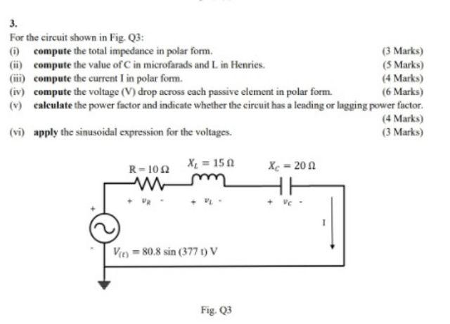 [Solved]: 3. For the circuit shown in Fig. Q3: (i) compute