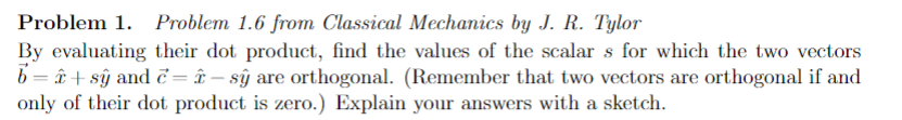 Solved Problem 1. Problem 1.6 from Classical Mechanics by J. | Chegg.com