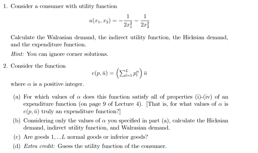 Solved 1. Consider a consumer with utility function | Chegg.com