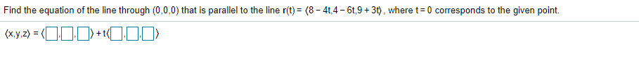 Solved Find the equation of the line through (0,0,0) that is | Chegg.com