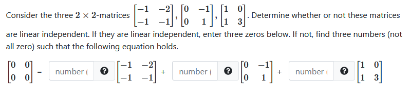 Solved Consider the three 2 x 2-matrices [-1 -1 6 11 13) | Chegg.com