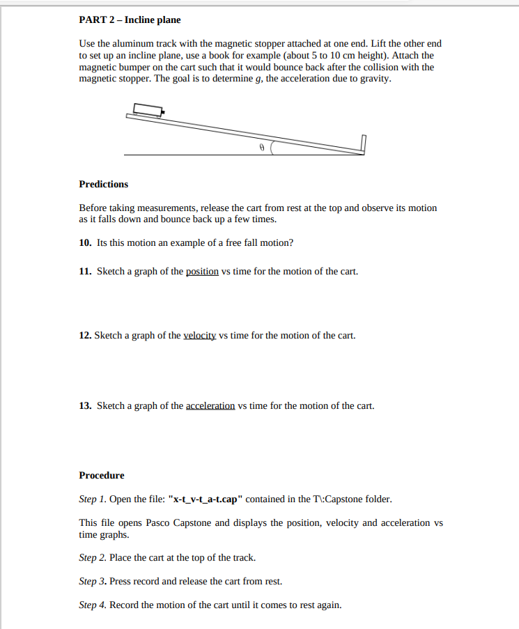 Solved PART 2 - Incline plane Use the aluminum track with | Chegg.com
