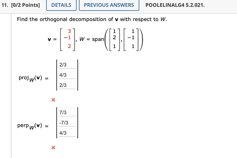 [solved] Find The Orthogonal Decomposition Of V With Respe