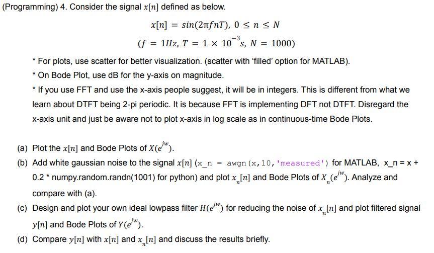 Solved (Programming) 4. Consider the signal x[n] defined as | Chegg.com