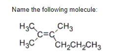 Solved Name the following molecule: CH3 Hза H3C c=c CH,CH, | Chegg.com