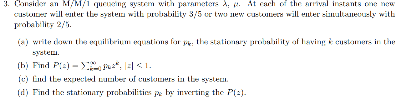 3. Consider an M/M/1 queueing system with parameters | Chegg.com