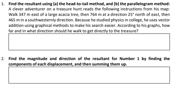 Solved 1. Find the resultant using (a) the head-to-tail | Chegg.com