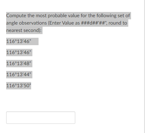 Solved Compute the most probable value for the following set | Chegg.com
