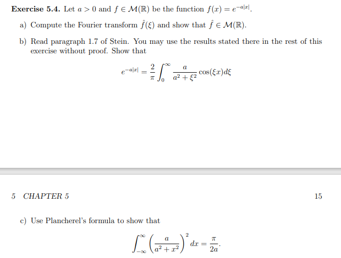 Solved Exercise 5.4. Let a>0 and f∈M(R) be the function | Chegg.com