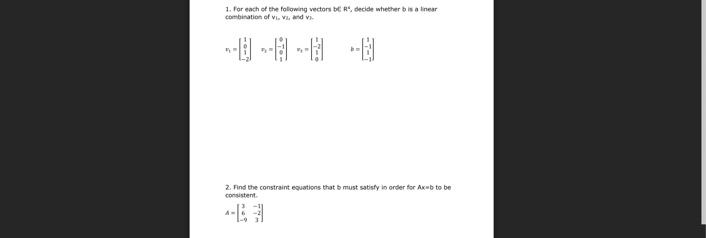 Solved 1. For each of the following vectors be R4, decide | Chegg.com