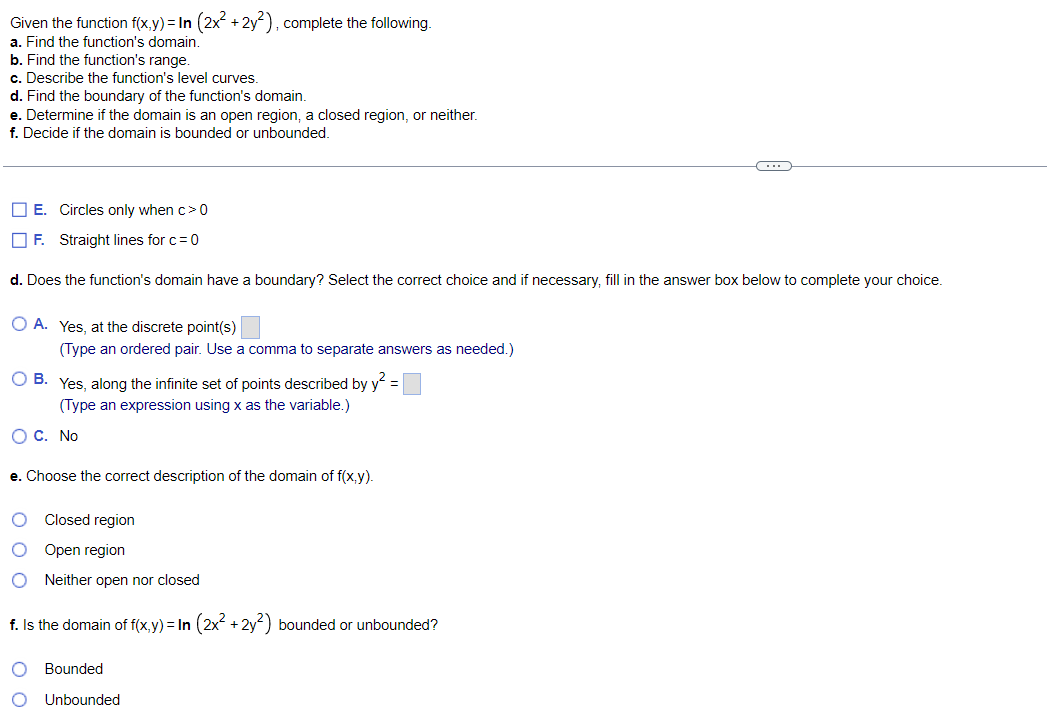 Solved Given the function f(x,y)=ln(2x2+2y2), complete the | Chegg.com