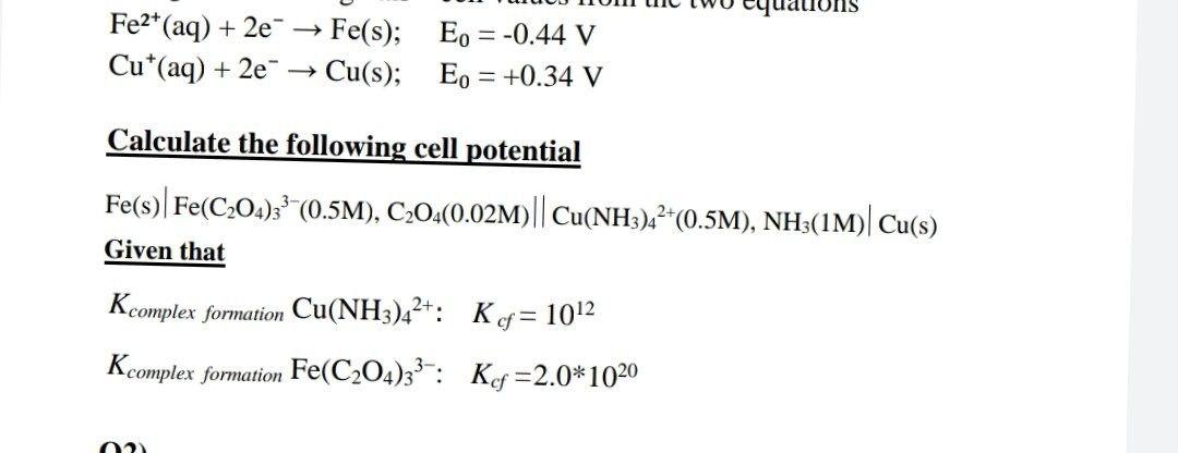 Solved Fe2+ (aq) + 2e → Fe(s); Cut(aq) + 2e → Cu(s); Eo = | Chegg.com