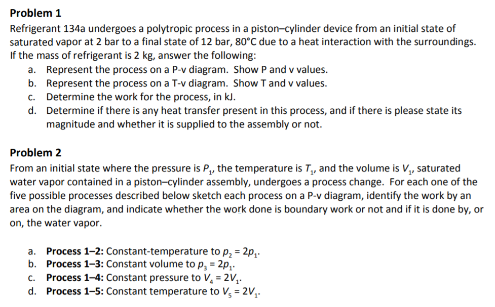 Solved Problem 1 Refrigerant 134a undergoes a polytropic | Chegg.com