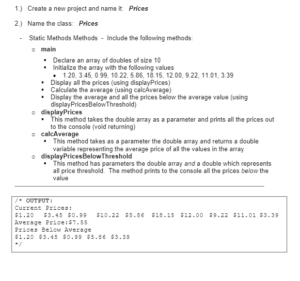 Solved 1.) Create a new project and name it: Prices 2.) Name | Chegg.com