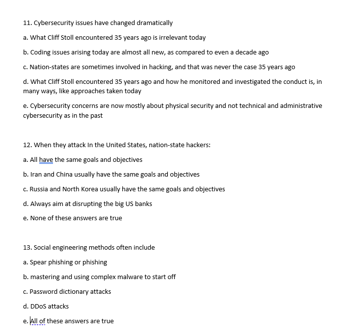 Solved 11. Cybersecurity issues have changed dramatically a. | Chegg.com