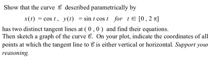 Solved Show that the curve E described parametrically by | Chegg.com