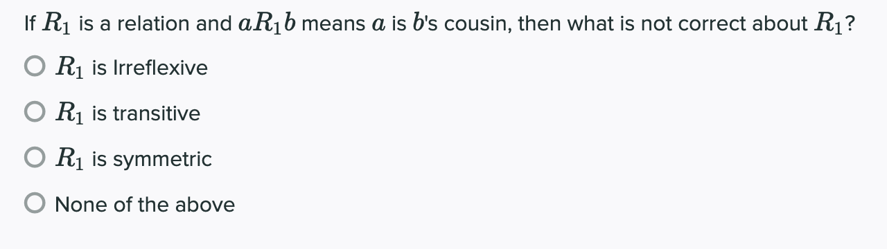 Solved If R1 is a relation and a Rib means a is b's cousin, | Chegg.com