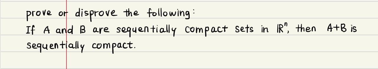 Solved : prove or disprove the following: If A and B are | Chegg.com
