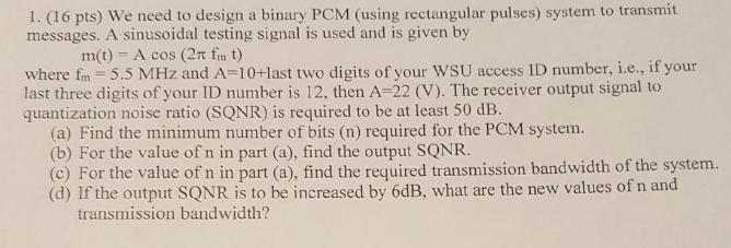 Solved 1. (16 pts) We need to design a binary PCM (using | Chegg.com