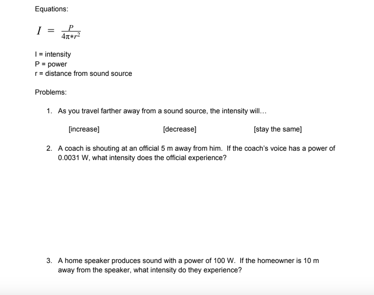 Solved Equations: 1 = Р 41*r2 | = intensity P = power r = | Chegg.com