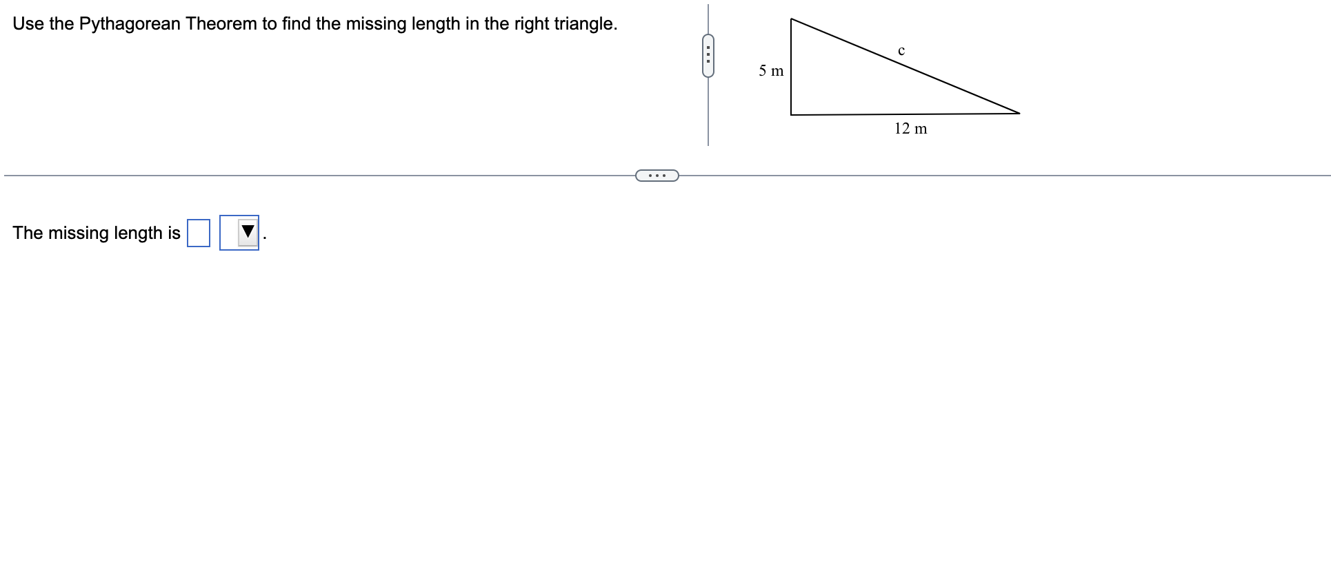 Solved Use the Pythagorean Theorem to find the missing | Chegg.com