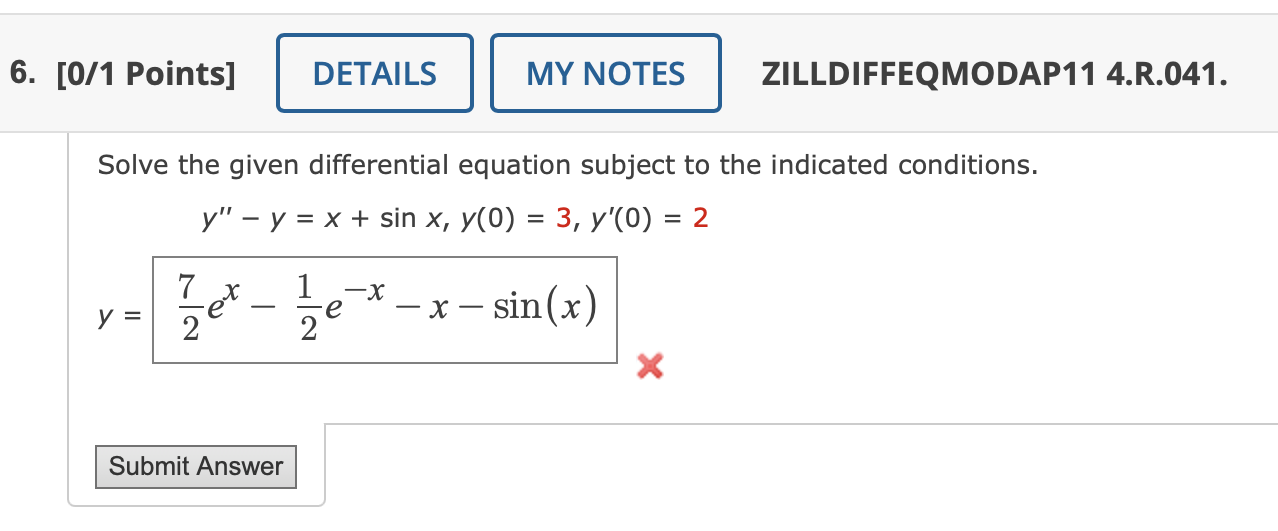 Solved Solve the given differential equation subject to the | Chegg.com
