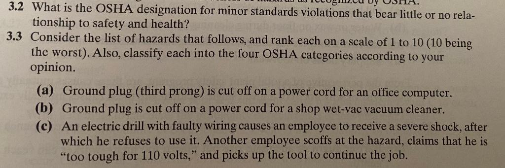 Solved 3.2 What is the OSHA designation for minor standards | Chegg.com