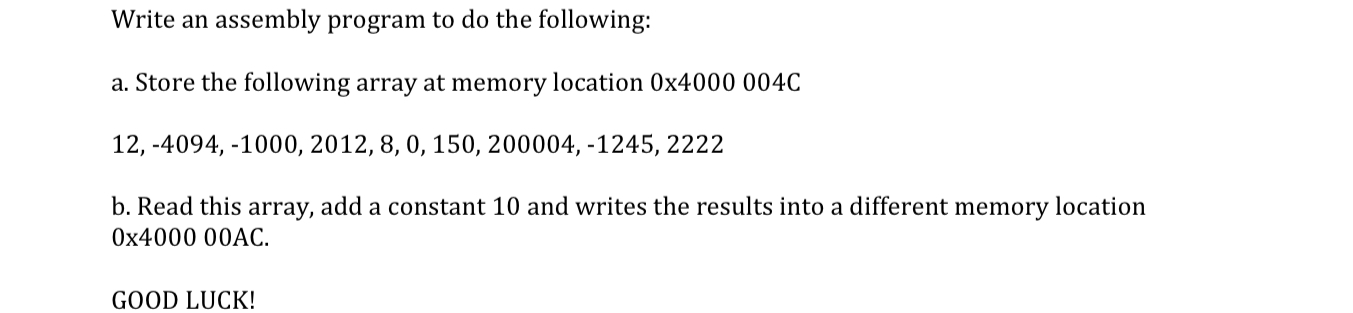 Solved Write An Assembly Program To Do The Following A 