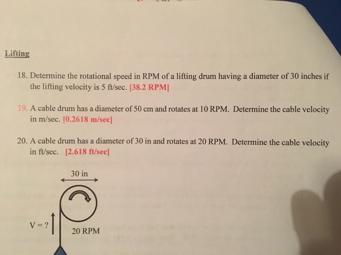 Solved Lifting 18. Determine the rotational speed in RPM of | Chegg.com