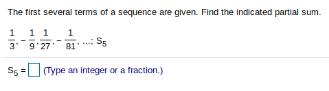 Solved The first several terms of a sequence are given. Find | Chegg.com