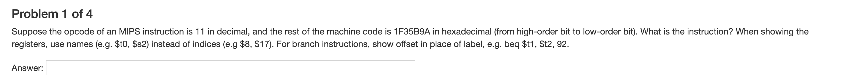 Solved Problem 1 of 4 Suppose the opcode of an MIPS | Chegg.com