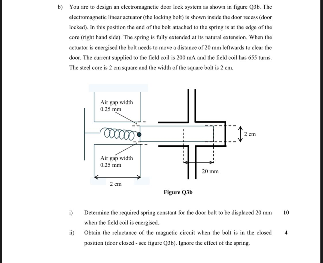 b) You are to design an electromagnetic door lock | Chegg.com