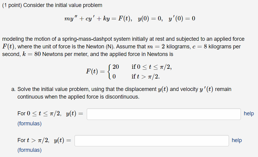 Solved (1 point) Consider the initial value problem my " + | Chegg.com