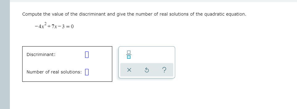 Solved Compute the value of the discriminant and give the | Chegg.com
