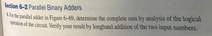 Solved Section 6-2 Parallel Binary Adders For the operation | Chegg.com