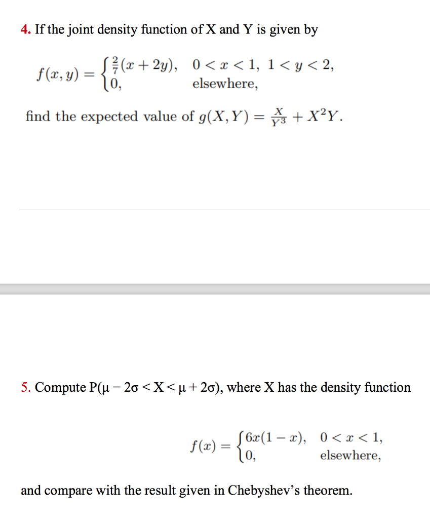 Solved 4. If the joint density function of X and Y is given | Chegg.com
